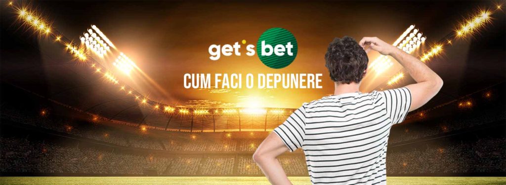 Depunere Minimă Gets Bet & Retragere Gets Bet 2025