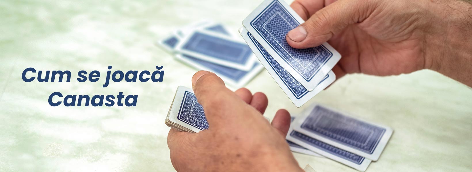 Reguli Canasta - Află Cum Se Joacă Canasta & Cum Câștigi