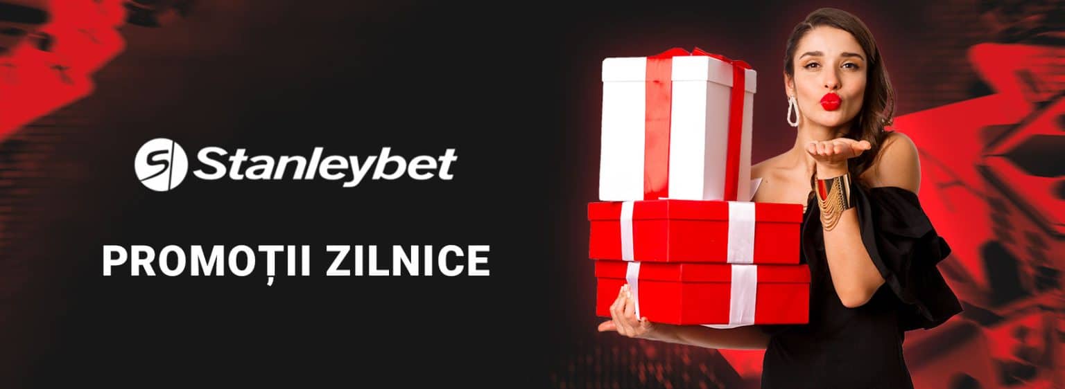 Promoții Stanleybet Zilnice 2025 - Oferte Stanleybet